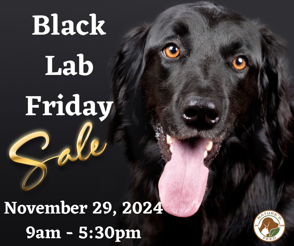 Black Lab Friday - Nature's Feed