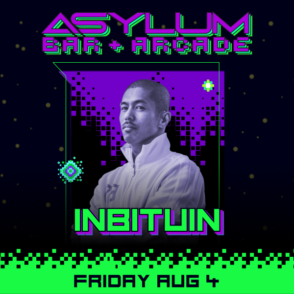 Exciting Events Coming to Asylum Bar + Arcade